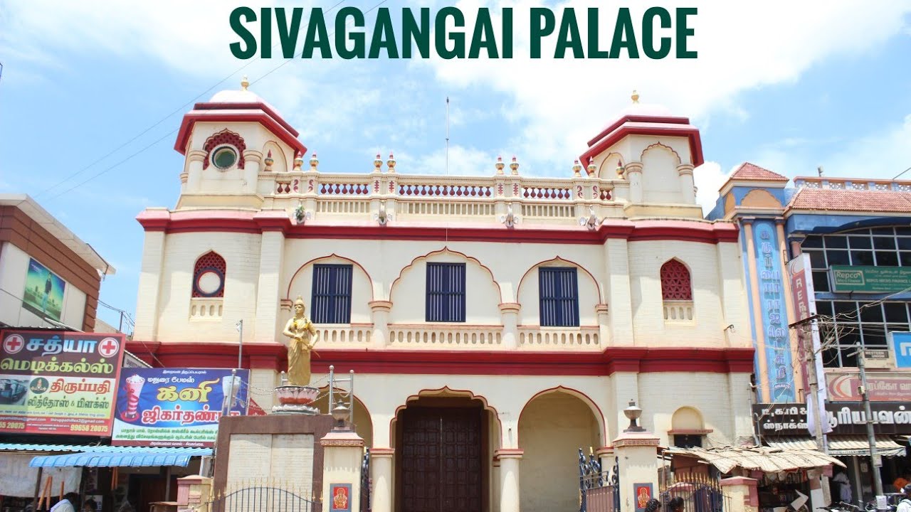 Sivaganga Palace-Historical Monuments - Holiday Landmark